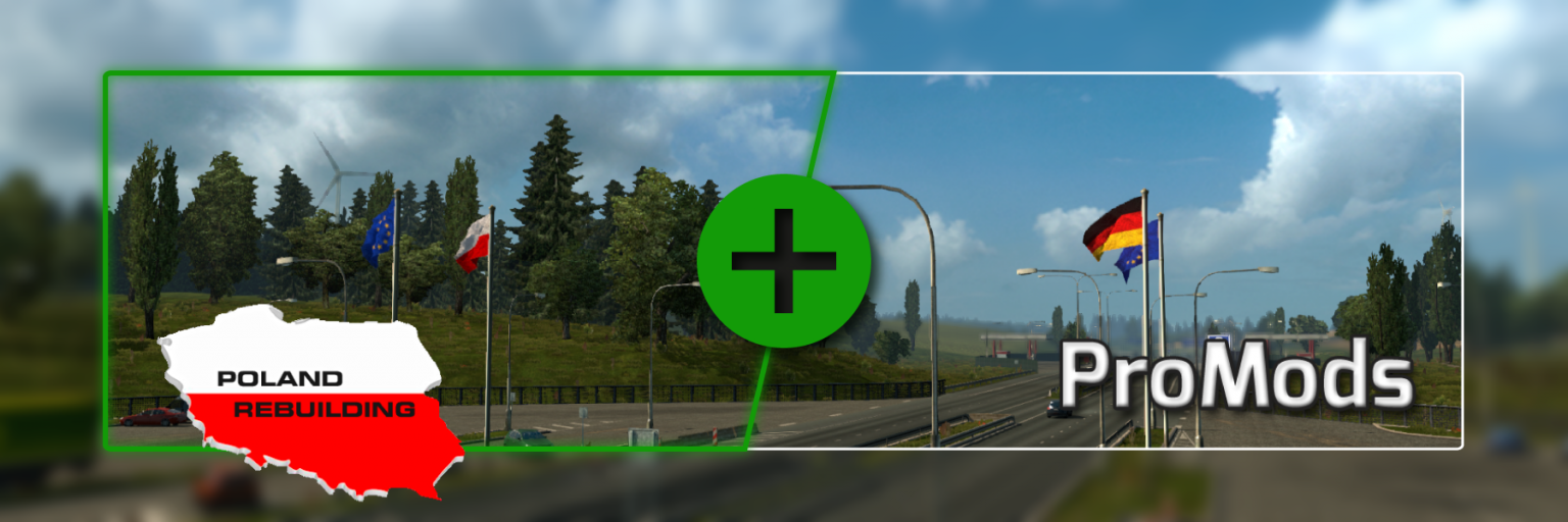 Two Mods become one: the Merge of Poland Rebuilding and ProMods ...